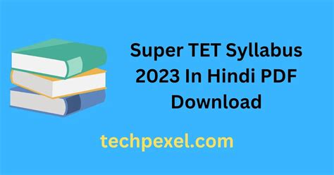 Super Tet Syllabus 2023 In Hindi Pdf Download