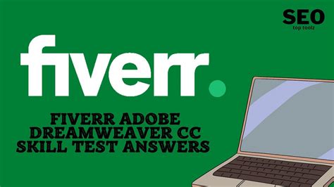 fiverr adobe dreamweaver cc skill test answers 2022 updated by