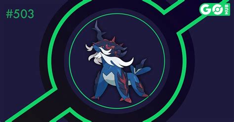 Hisuian Shadow Samurott Pokémon GO Best Moveset Counters Max CP