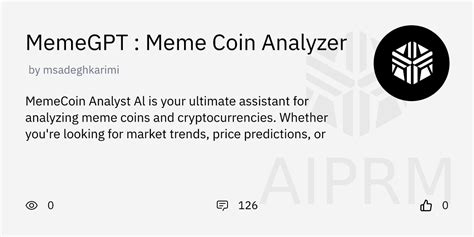 Gpt Memegpt Meme Coin Analyzer By Msadeghkarimi Aiprm For Chatgpt