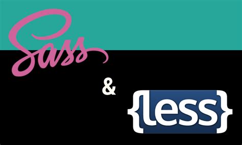 sass and less sass and less are the two most widely… by nwcassiani