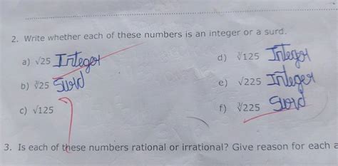 write whether each of these numbers is an integer or a surd a sqrt{25}