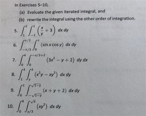 solved in exercises 5 10 a evaluate the given iterated