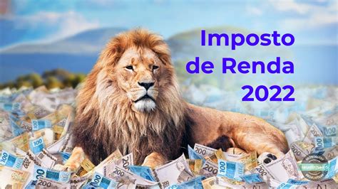 Receita Divulga As Regras Do Imposto De Renda 2022 Saiba Quem Precisa