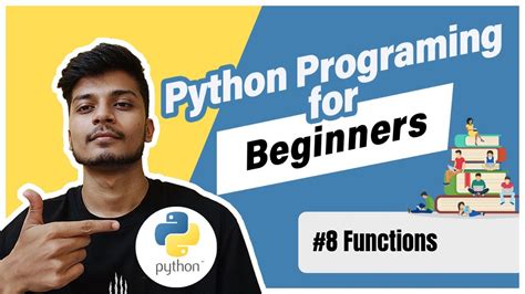 8 Master Python Functions Python Programming For Beginners Youtube