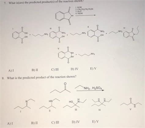 Solved 7 What Is Are The Predicted Product S Of The