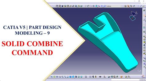 catia v5 tutorials part design modeling 9 solid combine command