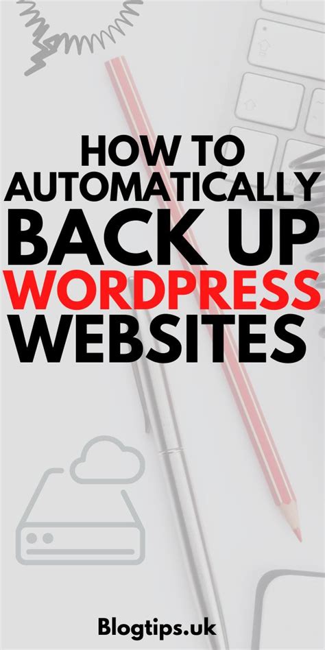 How To Automatically Backup Wordpress Websites
