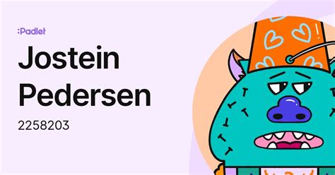 Jostein Pedersen 2258203 Profile Padlet