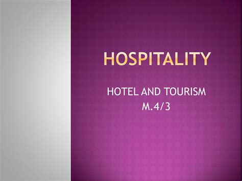 hospitality and tourism fundamentals pptx pptx