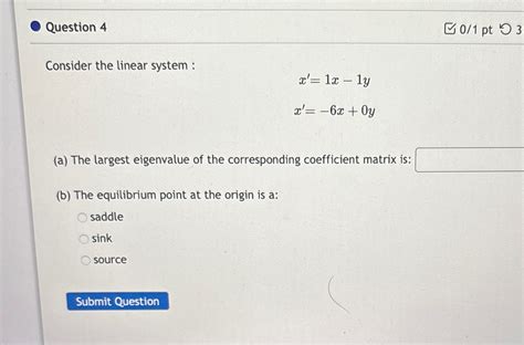 Solved Question Pt Consider The Linear System Chegg