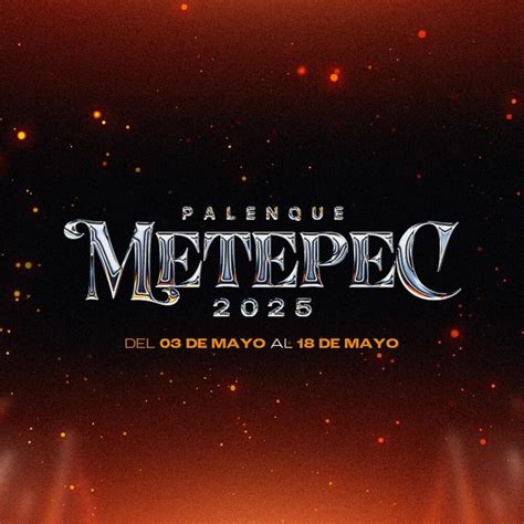 Feria San Isidro Metepec 2025 Palenque Y Teatro Del Pueblo Ferias De