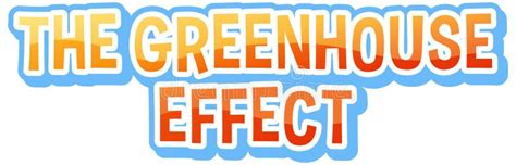 Greenhouse Effect Text For Banner Or Poster Design Stock Vector
