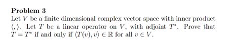 solved a problem 3 let v be a finite dimensional complex
