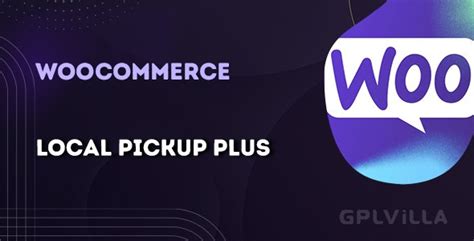 woocommerce local pickup plus gplvilla