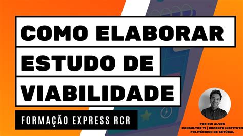 Formação Express 5 Como Elaborar Estudo De Viabilidade Para A Sua