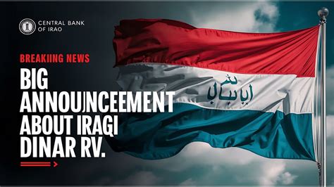 Iraqi Dinar Revaluation News Last 24 Hours Dinar Investment Iqd