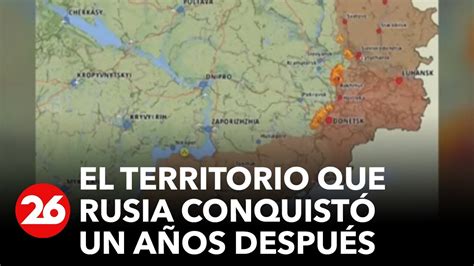 Guerra Rusia Ucrania El Territorio Que Conquistó Rusia A Más De Un