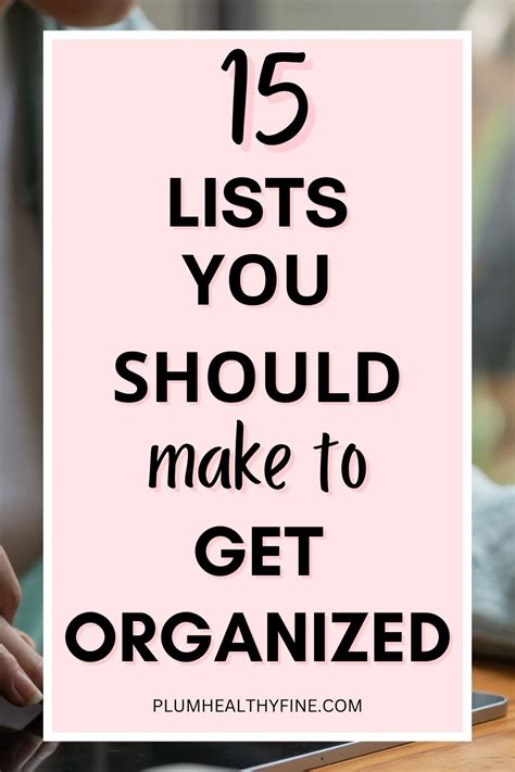 15 lists you should make to get organized self improvement tips