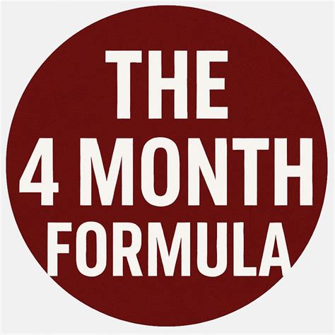 The Four Month Formula Youtube