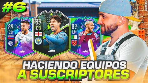 Haciendo Equipos A Suscriptores 6 Fifa 23 Ultimate Team Youtube