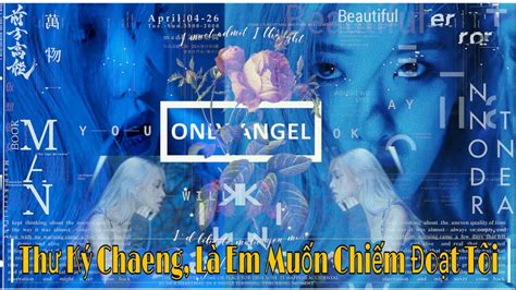Oneshort Lichaeng Futa H Thư Ký Chaeng Là Em Muốn Chiếm