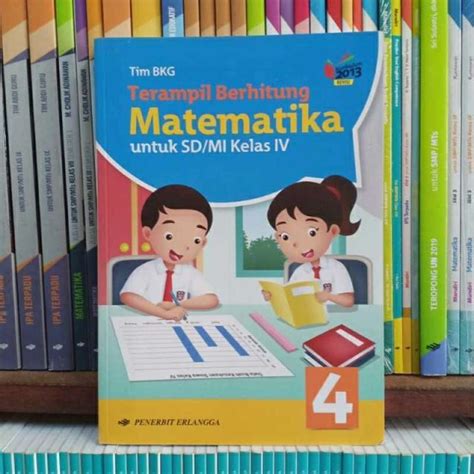 Promo BUKU TERAMPIL BERHITUNG MATEMATIKA UNTUK SD MI KELAS IV K REVISI Diskon Di Seller