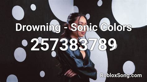 Drowning Sonic Colors Roblox Id Roblox Music Codes