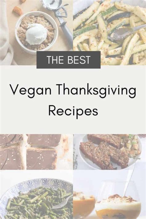 16 Vegan Thanksgiving Recipes For A Tasty Thanksgiving Nourished By Nic