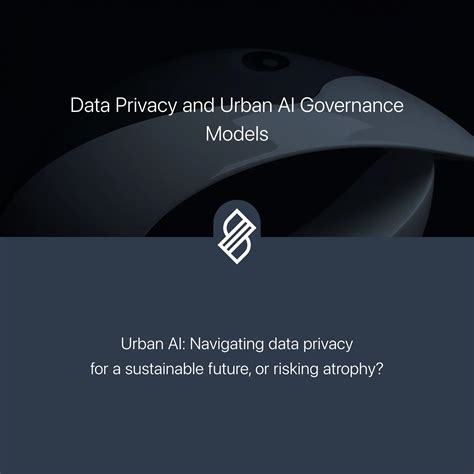 Data Privacy And Urban Ai Governance Models → Scenario