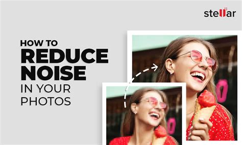 How To Reduce Noise In Digital Photos Warselection