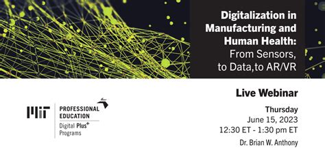 Digitalization In Manufacturing And Human Health From Sensors To Data