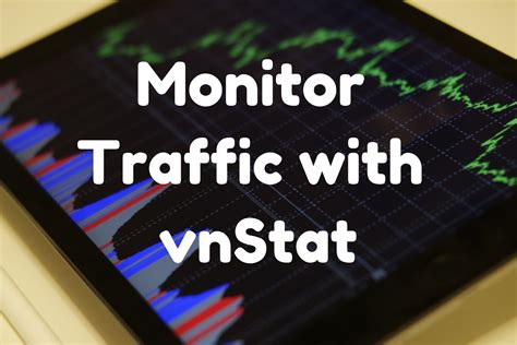 how to monitor network traffic on linux using vnstat boolean world