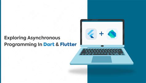 Tìm Hiểu Lập Trình Bất đồng Bộ Trong Dart And Flutter 200lab Blog