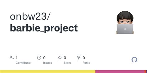 Github Onbw23 Barbie Project