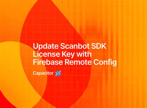Firebase Remote Config For Capacitor Scanbot SDK