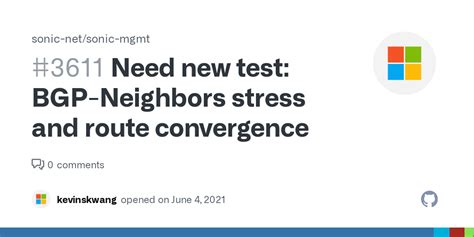 Need New Test Bgp Neighbors Stress And Route Convergence · Issue 3611