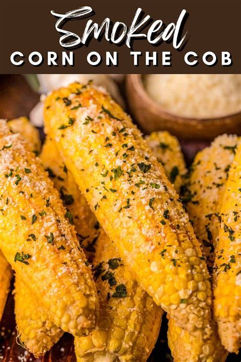 Smoked Corn On The Cob Artofit