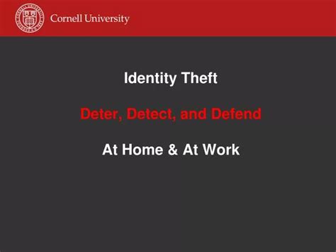 Ppt Identity Theft Deter Detect And Defend At Home And At Work Powerpoint Presentation Id