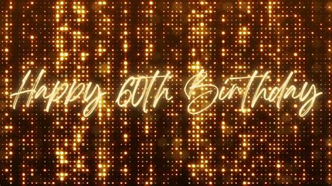 4K Happy Birthday Text Animation Animated Happy 60th Birthday