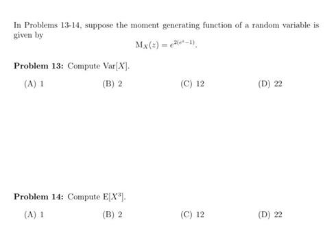 Solved In Problems 13 14 ﻿suppose The Moment Generating