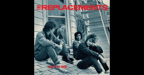 The Replacements Let It Be Deluxe Edition Album Review Glide