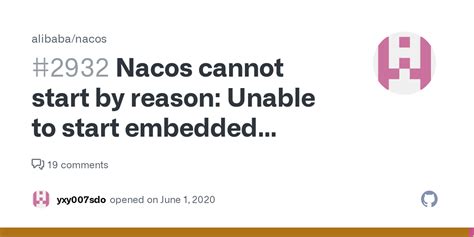 Nacos Cannot Start By Reason Unable To Start Embedded Tomcat · Issue 2932 · Alibabanacos · Github