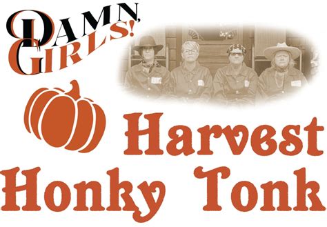 Damn Girls Presents Harvest Honky Tonk