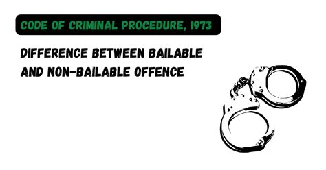 Difference Between Bailable And Non Bailable Offence The Code Of