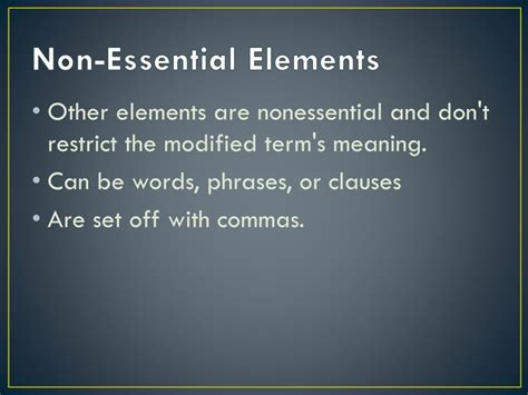 Ppt Essential Vs Non Essential Elements In Clauses Powerpoint