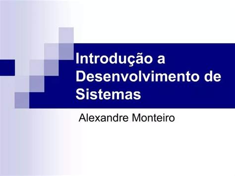 PPT Introdu O A Desenvolvimento De Sistemas PowerPoint Presentation
