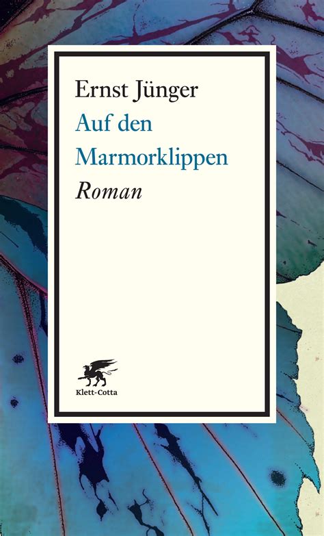 Auf den Marmorklippen Roman Ernst Jünger Persönlichkeiten