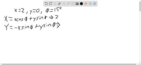 Solvedrotation Of Axes Determine The Xy Coordinates Of The Given Point