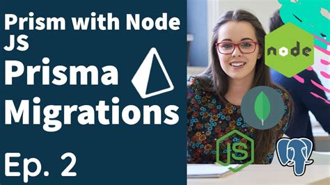 Node JS With Prism ORM Prism Schema Prism Client Migrations YouTube